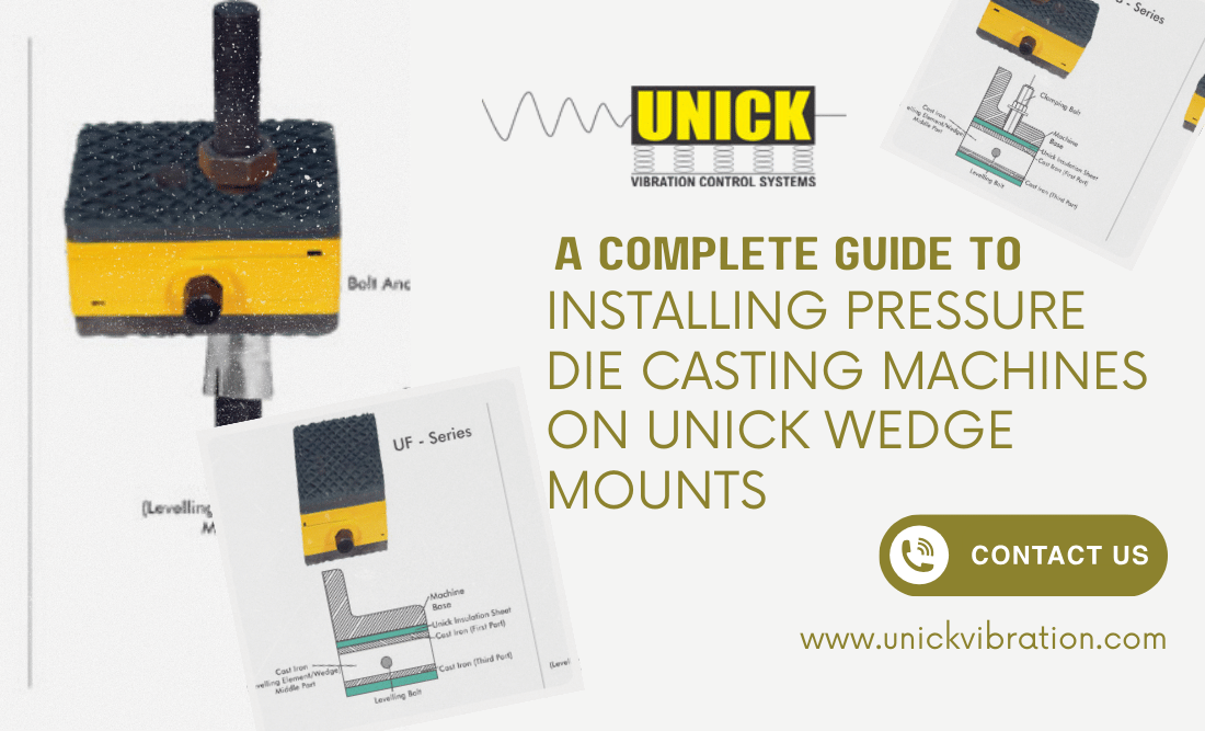 A Complete Guide to Installing Pressure Die Casting Machines on Unick ...